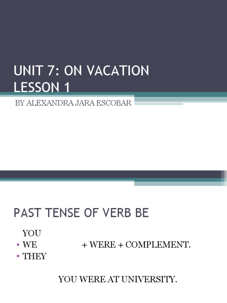 Unit 7: On Vacation Lesson 1: by Alexandra Jara Escobar | PDF