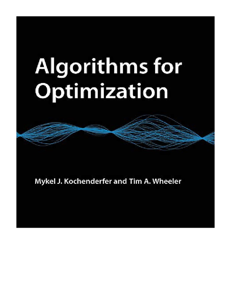 Algorithms For Optimization (The MIT Press) - Mykel J. Kochenderfer | PDF