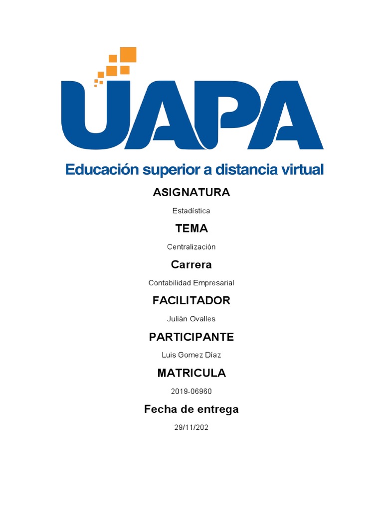 Tarea 5 Estadistica Uapa | PDF | Mediana | Matemáticas Tarea 5 Estadistica Uapa | PDF | Mediana | Matemáticas