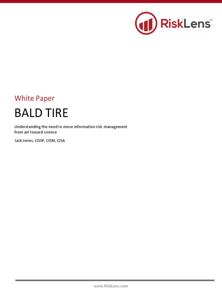 The Bald Tire Scenario White Paper RiskLens | PDF | Risk | Vulnerability (Computing)