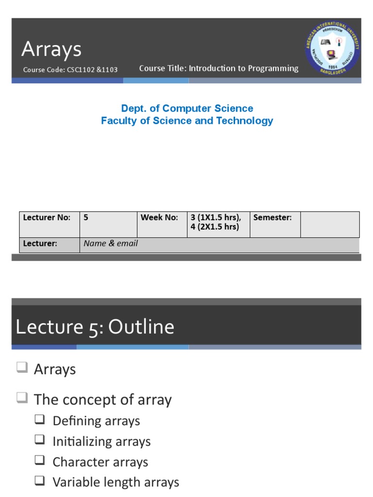 Arrays: Dept. of Computer Science Faculty of Science and Technology ...