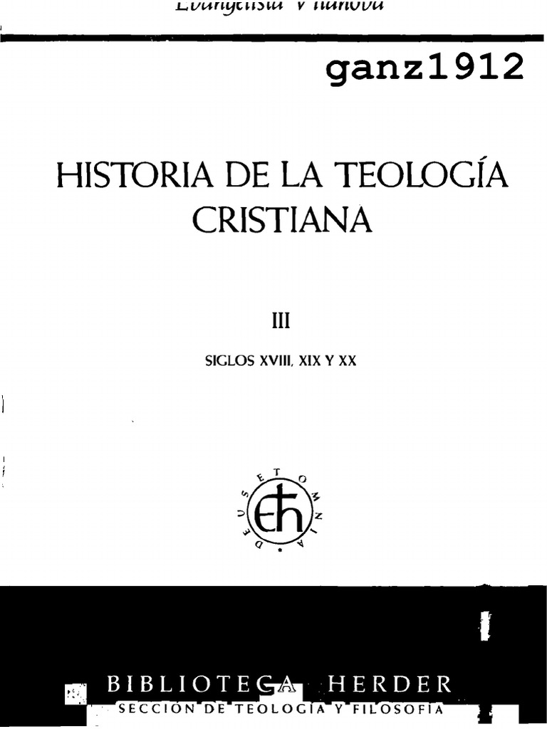 VILANOVA, E. - Historia de La Teologia Cristiana (III. Siglos XVIII ... VILANOVA, E. - Historia de La Teologia Cristiana (III. Siglos XVIII ...