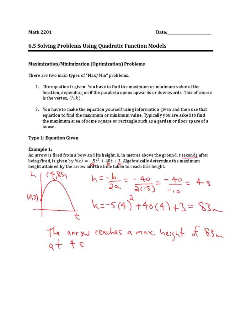 6.5 Solving Problems Using Quadratic Function Models: Math 2201 Date ...