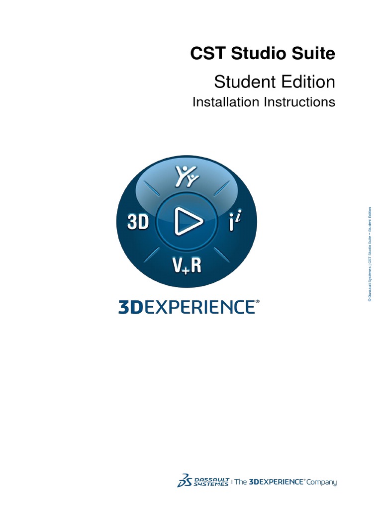 Installation and Use of SIMULIA CST Studio Suite Student Edition ...