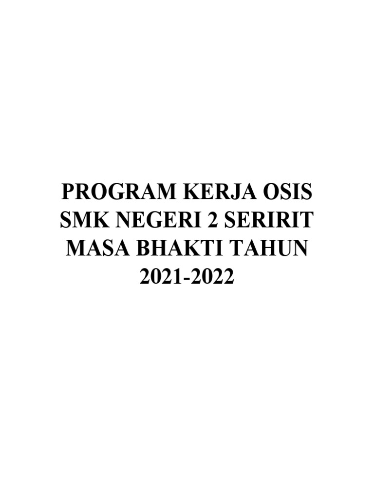 Program Kerja Osis SMK Negeri 2 Seririt Masa Bhakti Tahun 2021 | PDF