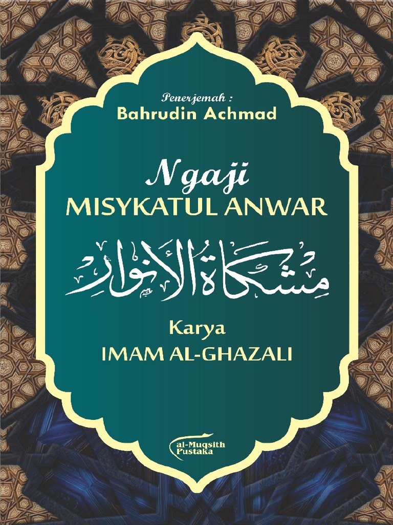 Terjemahan Misykatul Anwar Al-Ghazali | PDF