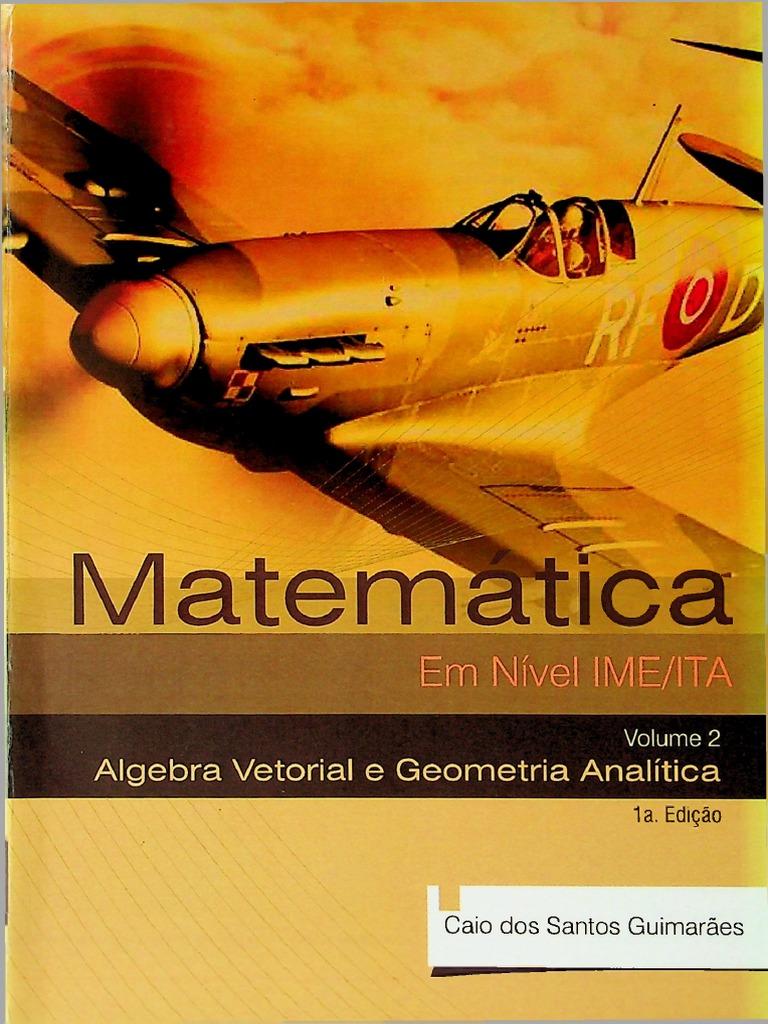 Caio Guimarães Matemática Em Nivel Ita Ime Vol 2 93955 Pdf