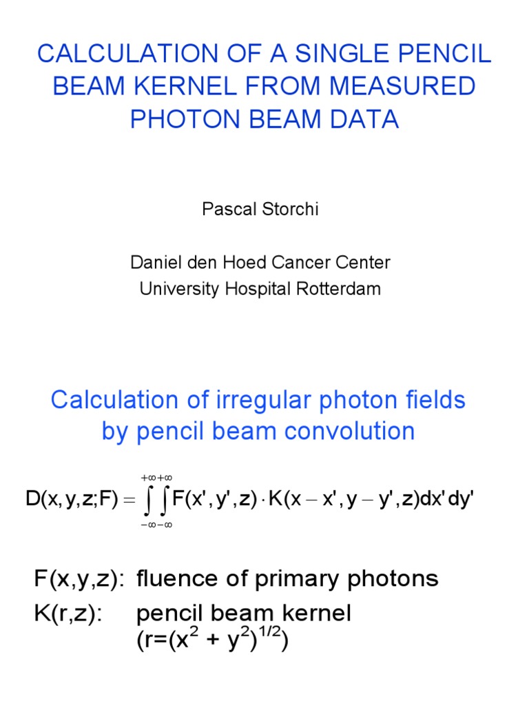 Pencil Beam Kernel Calculation | PDF | Convolution | Radiation