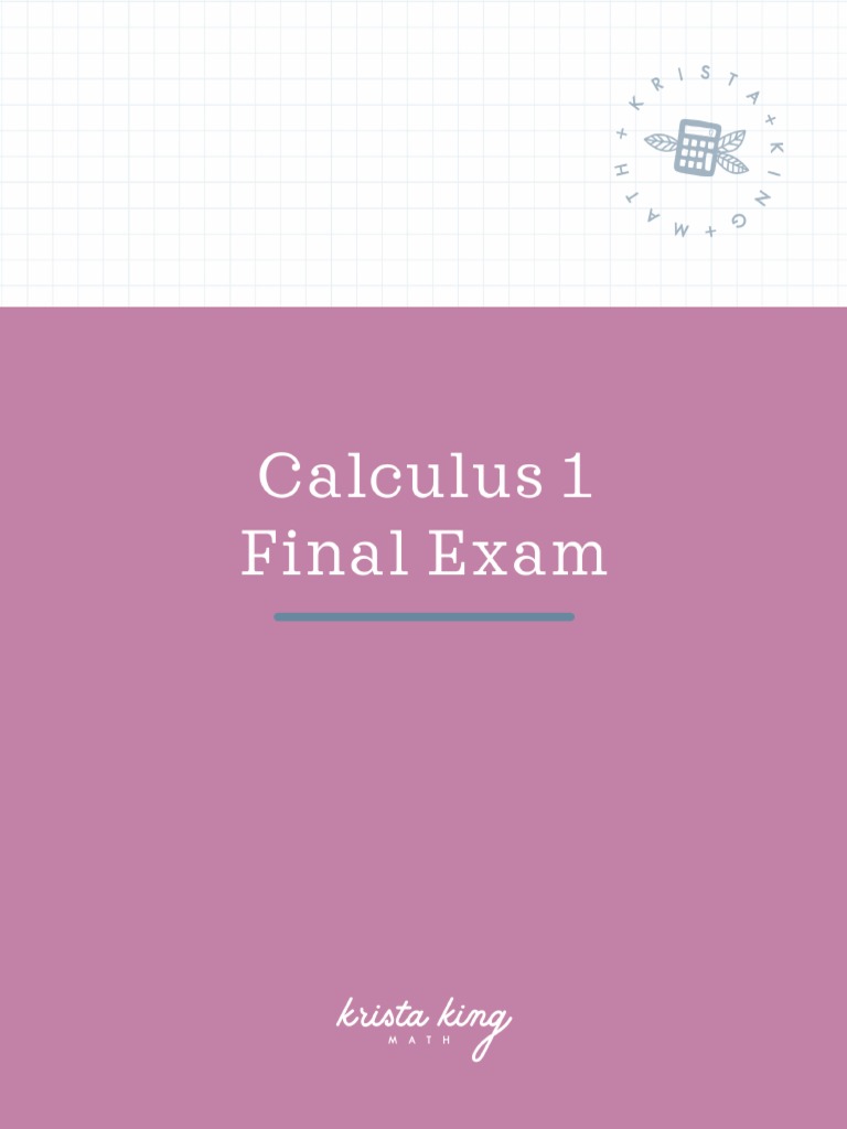 Calculus 1 Final Exam | PDF | Maxima And Minima | Analysis