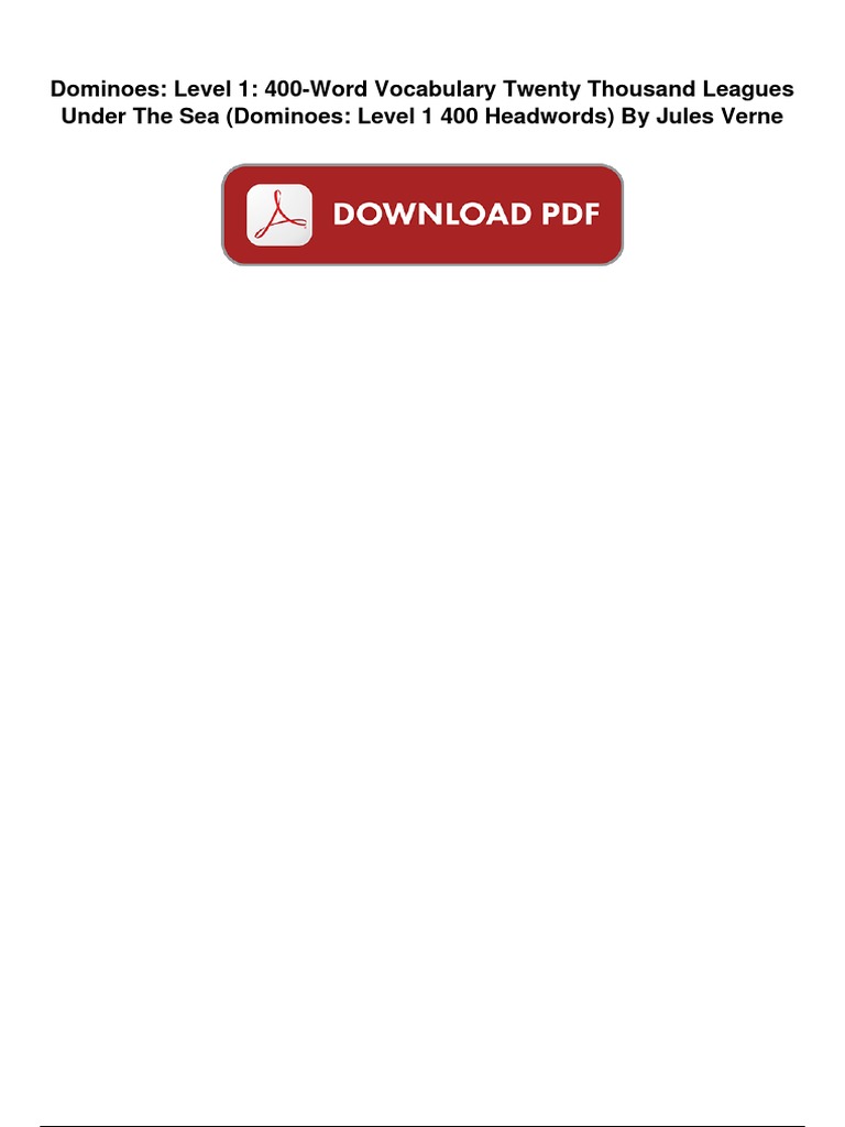 Dominoes Level 1 400-Word Vocabulary Twenty Thousand Leagues Under The ...
