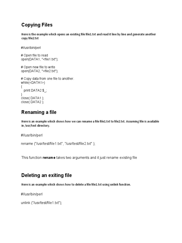 Copying Files: #!/usr/bin/perl Rename ("/usr/test/file1.txt", "/usr ...