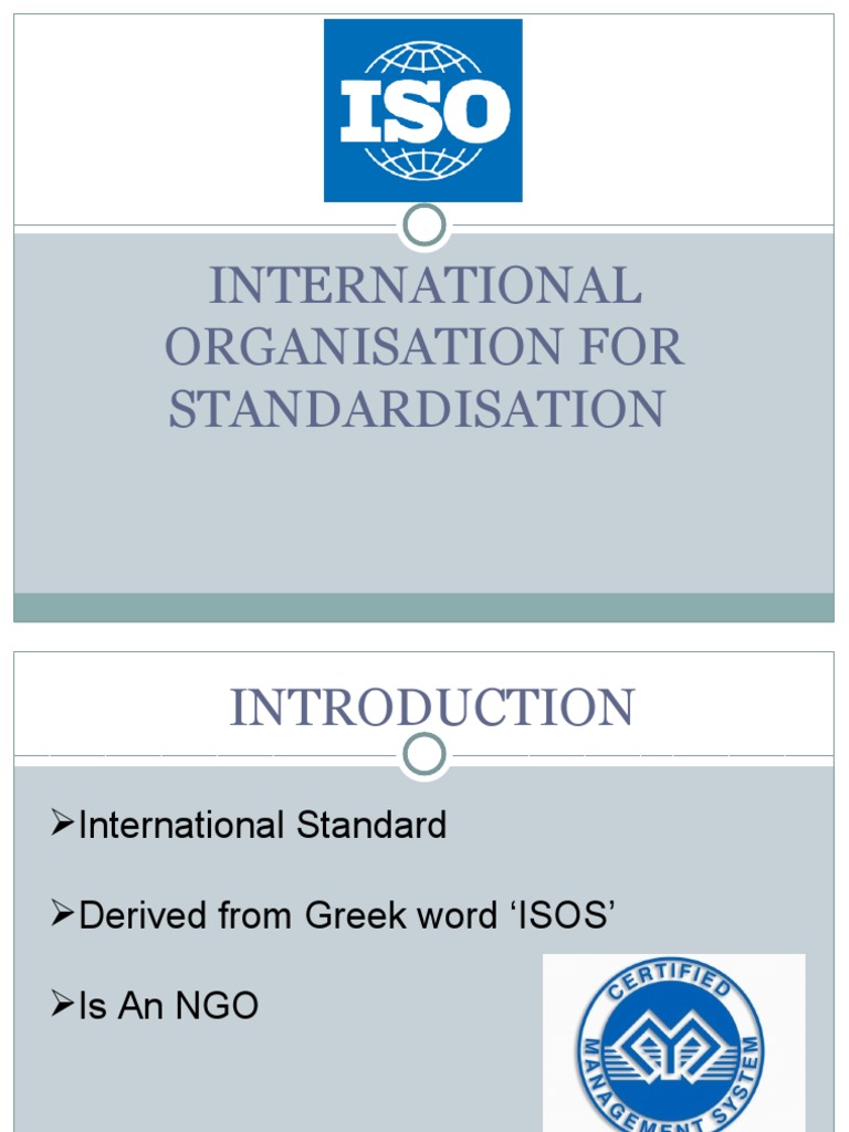 An In-Depth Look at the International Organization for Standardization ...