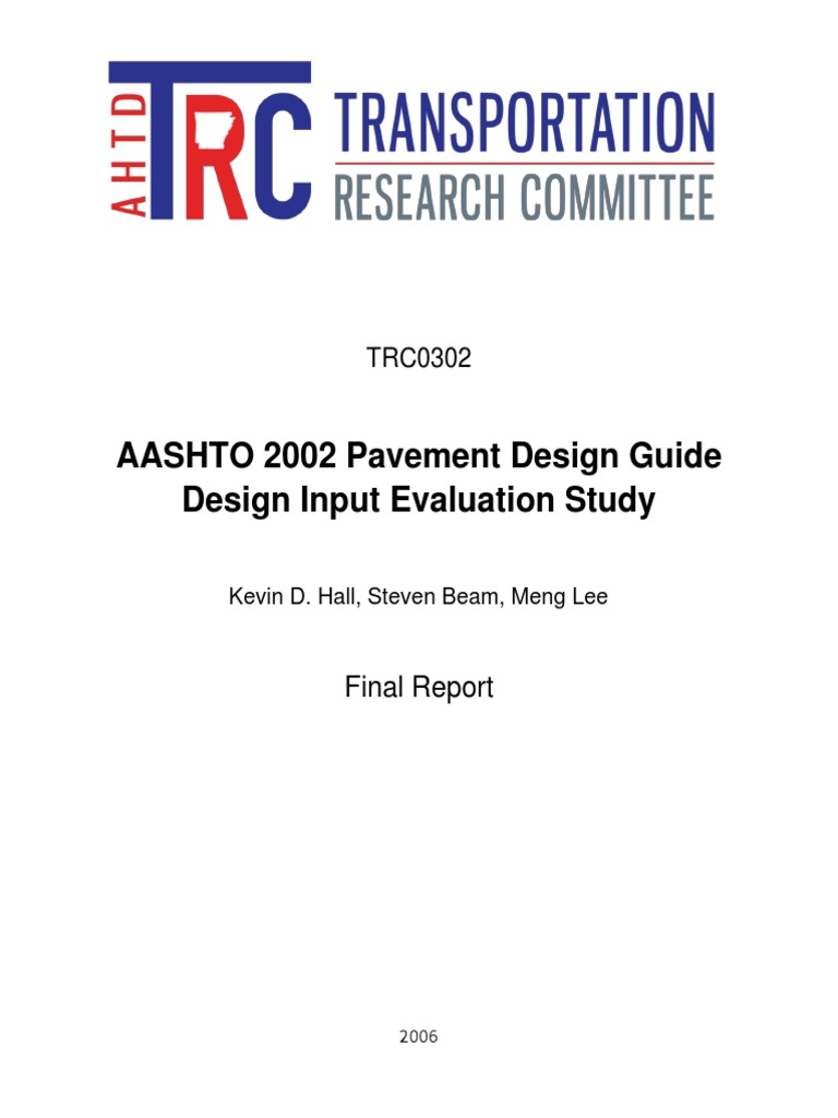 TRC0302 AASHTO 2002 Pavement Design Guide Design Input Evaluation Study ...