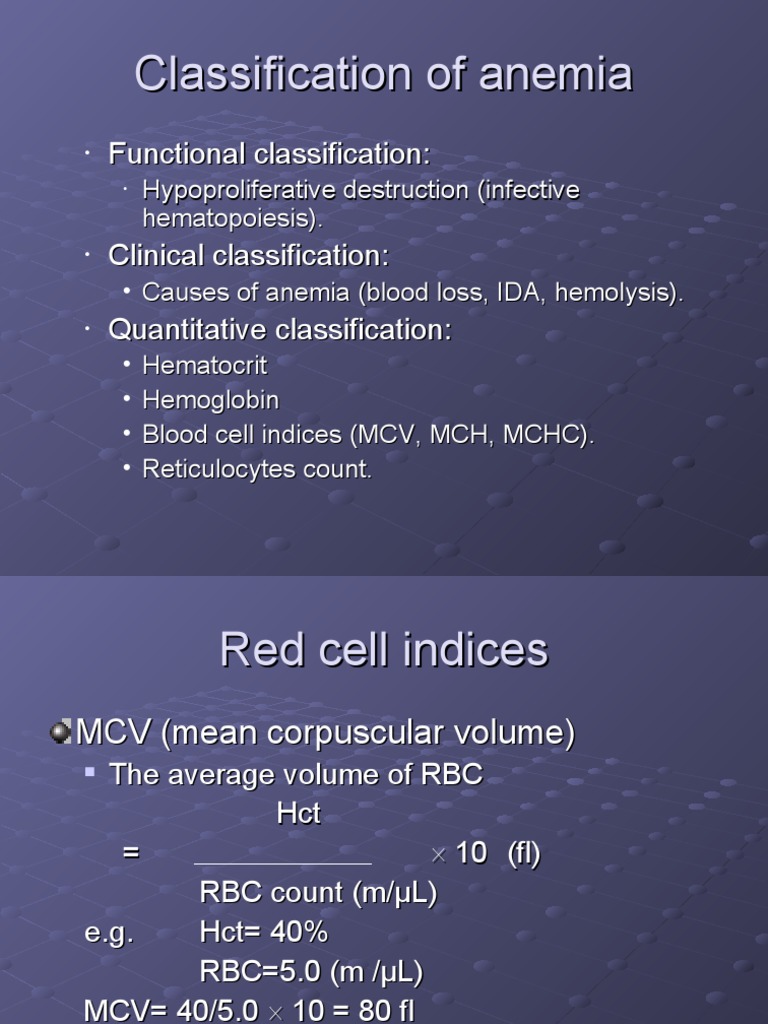 Anemia Classification and Red Cell Indices | PDF | Anemia | Red Blood Cell
