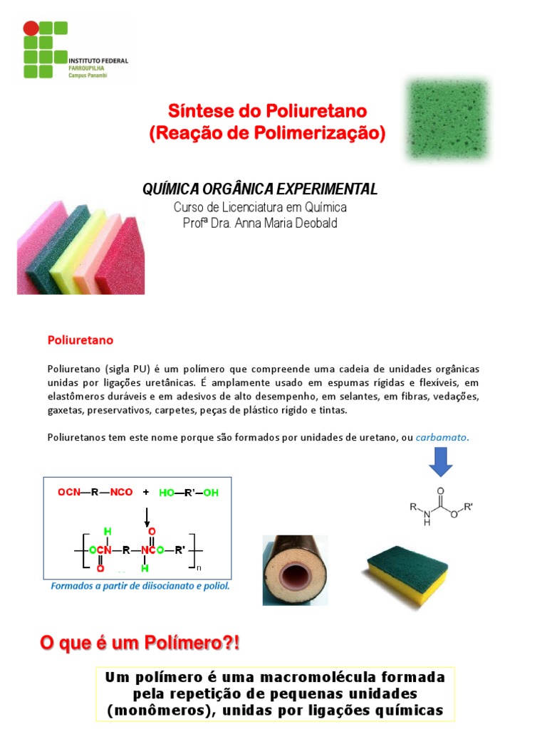 AULA EXPERIMENTAL 4 Síntese Do Poliuretano | PDF | Poliuretano | Polímeros