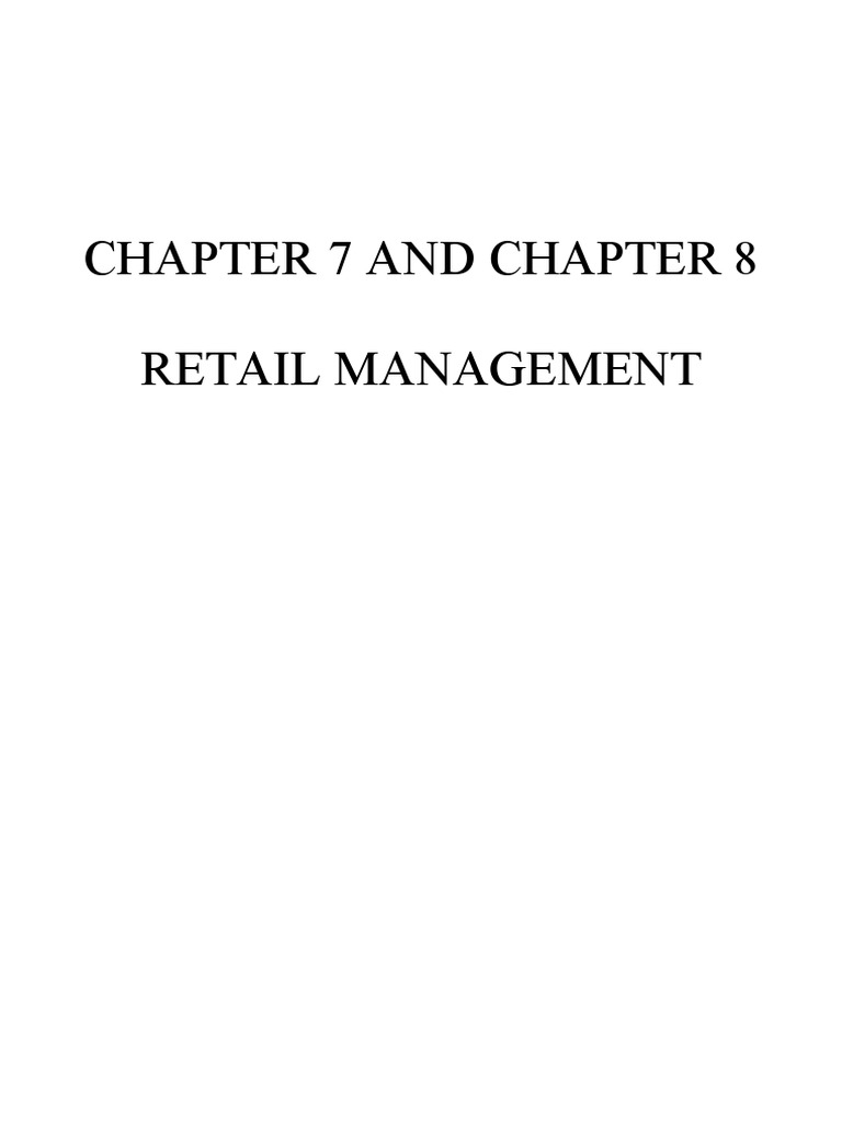 CHAPTER 7 AND CHAPTER 8 Retail Management | PDF | Retail | Inventory