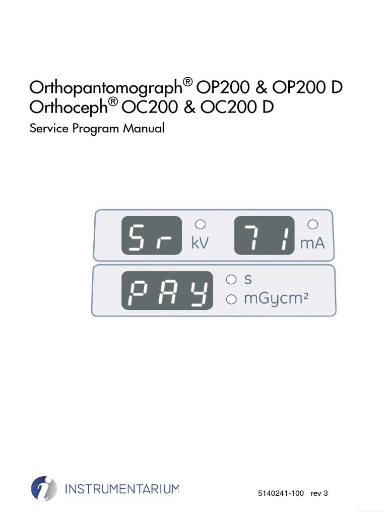 Orthopantomograph OP200 & OP200 D Orthoceph OC200 & OC200 D: Service ...