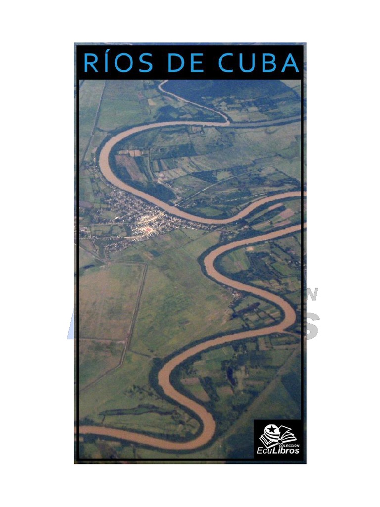 Ríos de Cuba | Descargar gratis PDF | Entorno natural | Geografía Física
