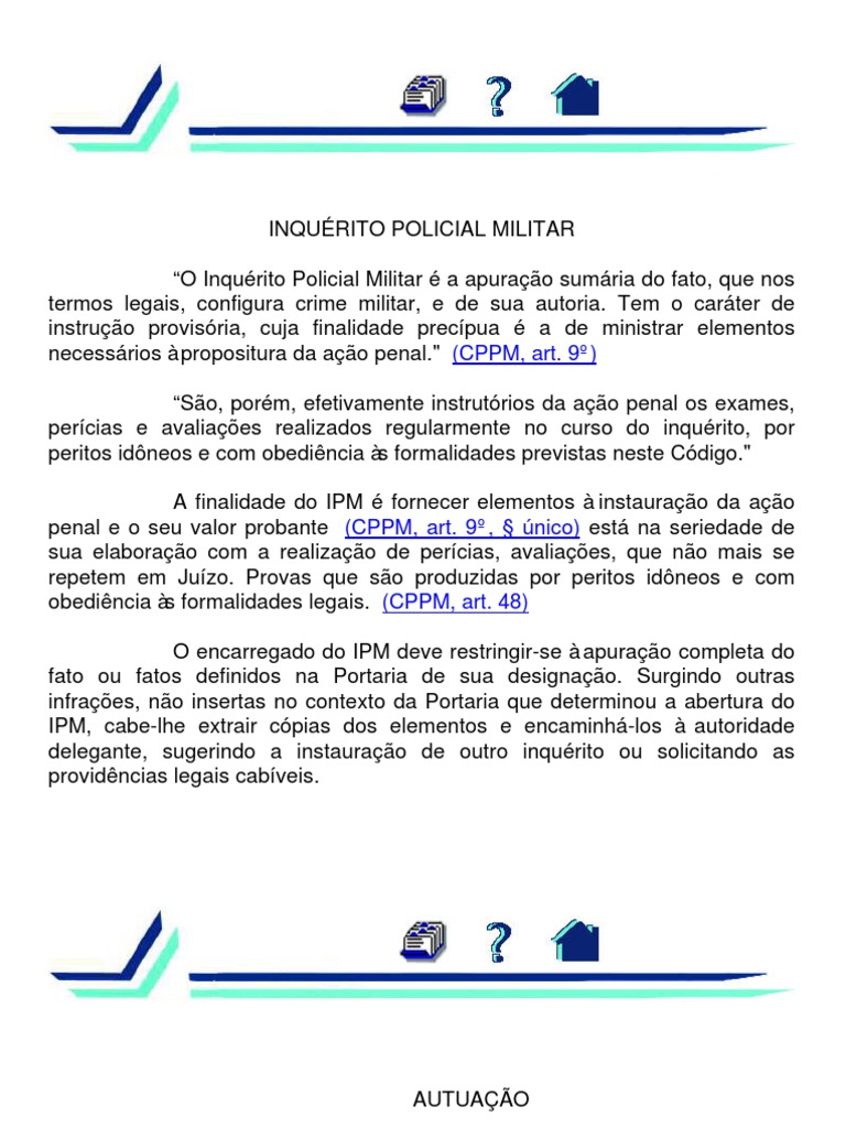 Procedimentos iniciais de um Inquérito Policial Militar: autuação ...