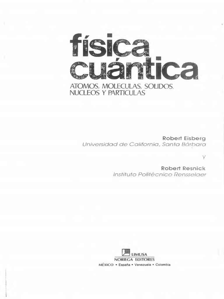 Eisberg Robert Y Resnick Robert - Fisica Cuantica | PDF | Radiación ...
