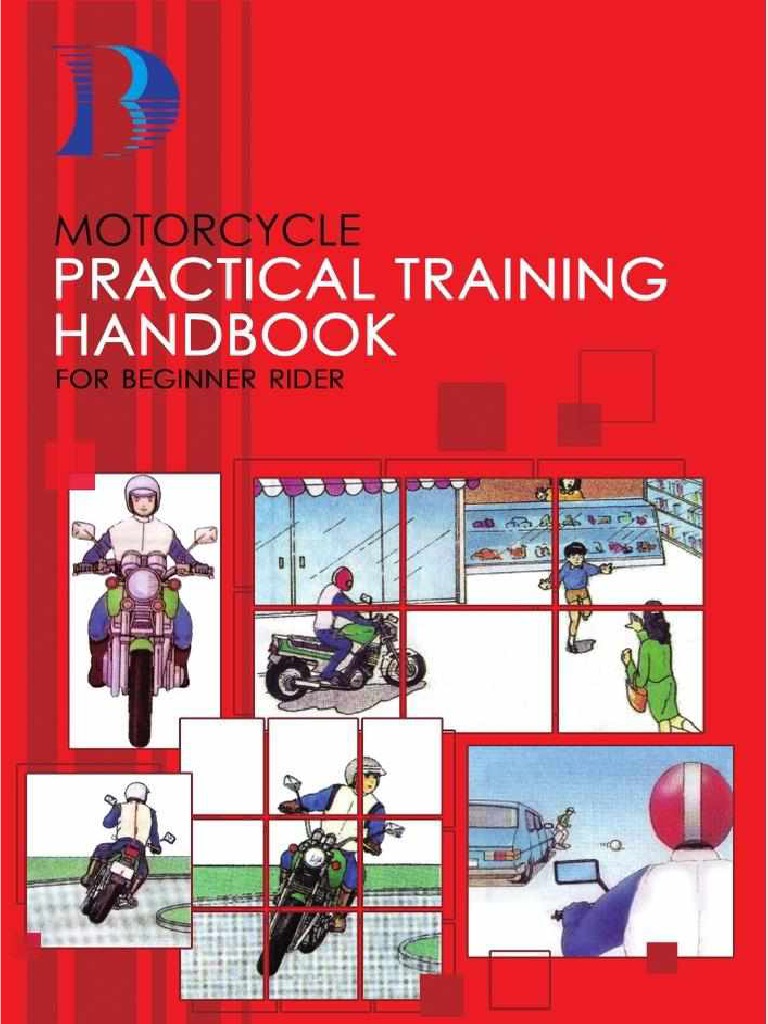 A Guide to Motorcycle Safety Training: Orientation, Handling Techniques ...