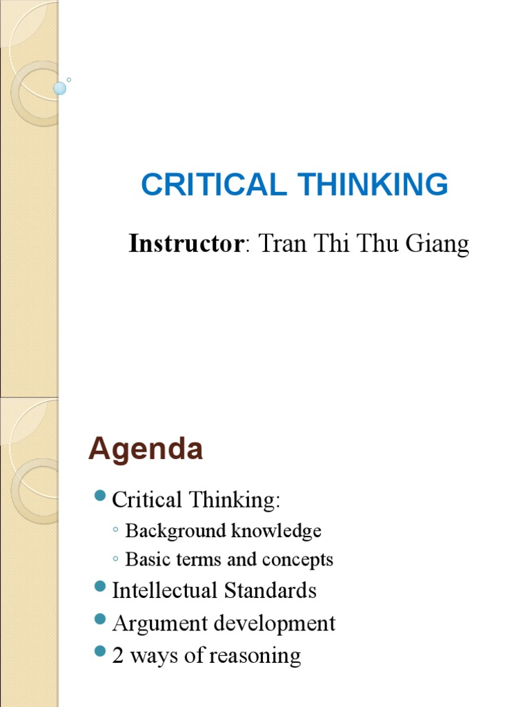 Critical Thinking: Instructor: Tran Thi Thu Giang | PDF | Critical ...
