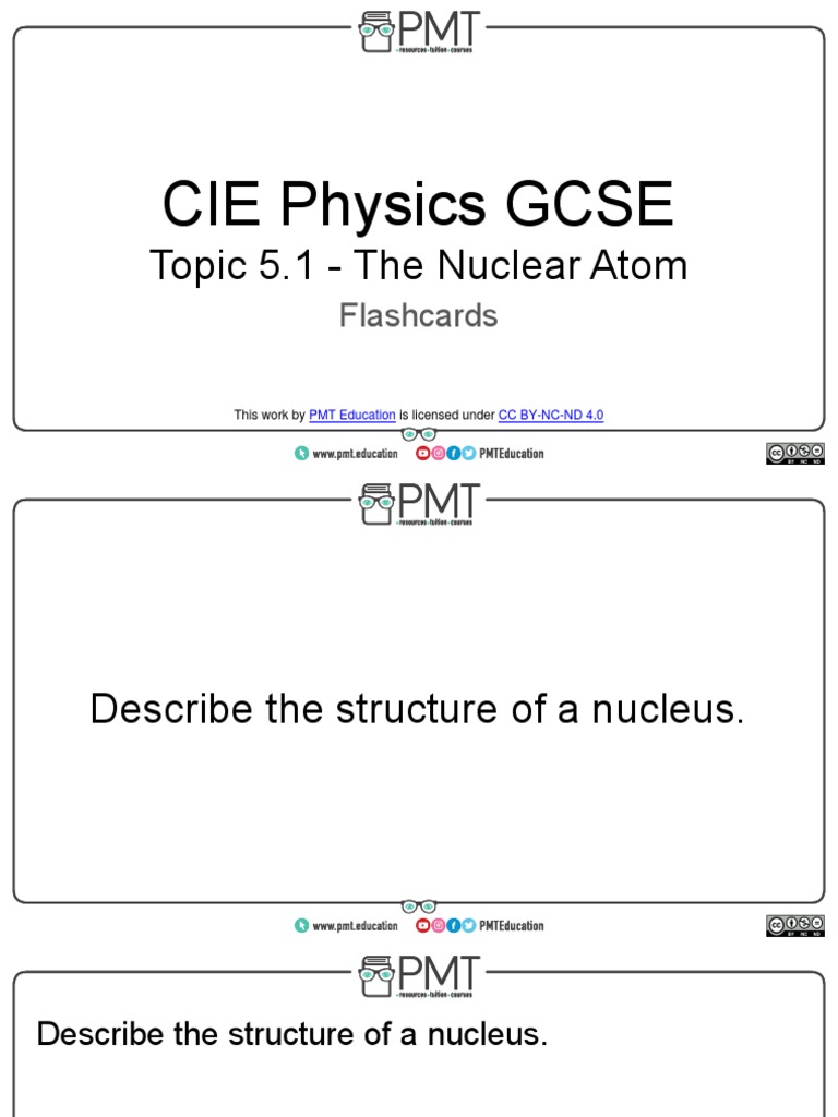 Flashcards - Topic 5.1 Nuclear Atoms - CAIE Physics IGCSE | PDF ...