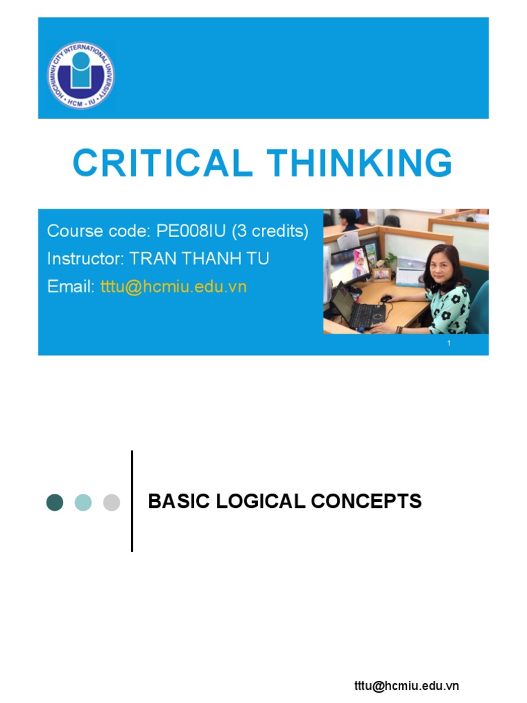 Critical Thinking: Course Code: PE008IU (3 Credits) Instructor: TRAN ...