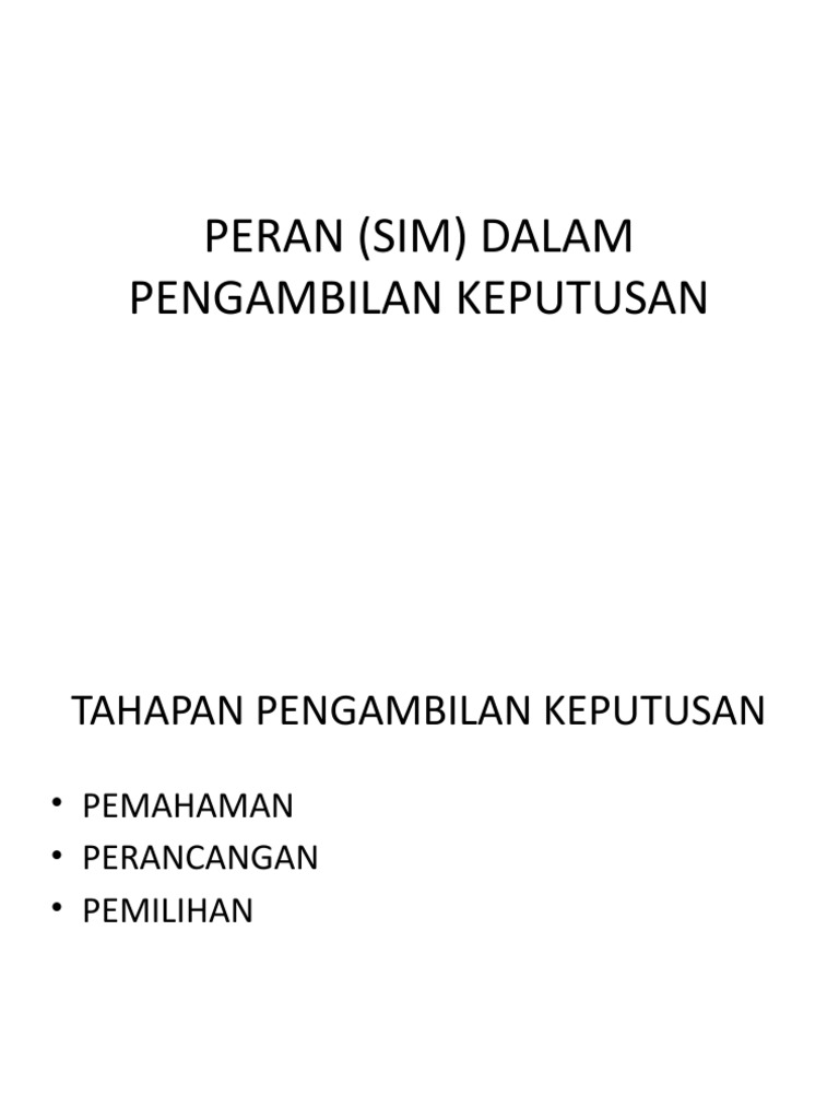 PERAN (SIM) DALAM PENGAMBILAN KEPUTUSANm | PDF | Karier & Perkembangan | Bisnis