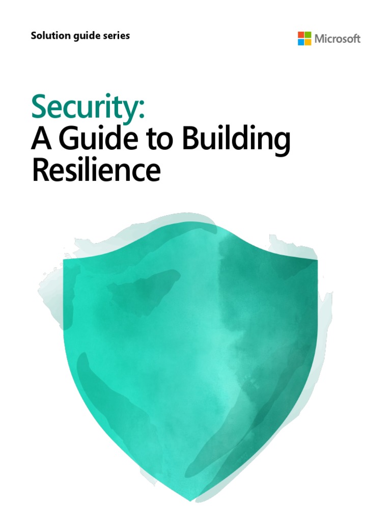 Security:: A Guide To Building Resilience | PDF | Security | Computer ...
