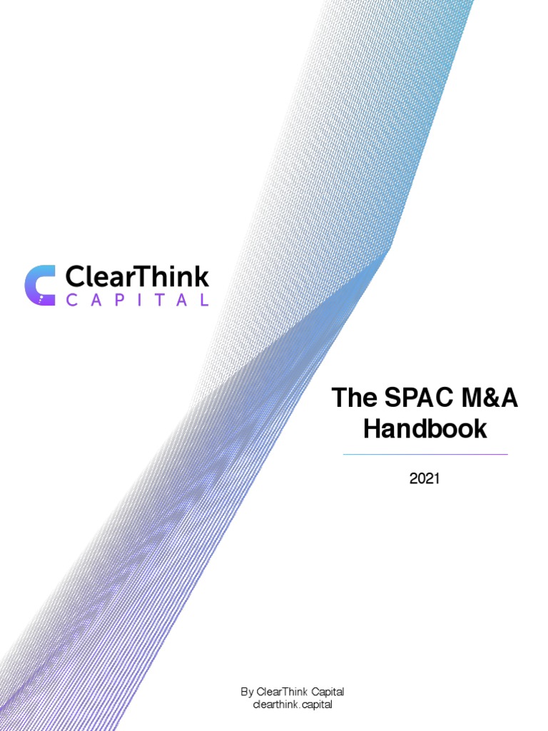 The Spac M&A Handbook: by Clearthink Capital Clearthink - Capital | PDF | Mergers And ...