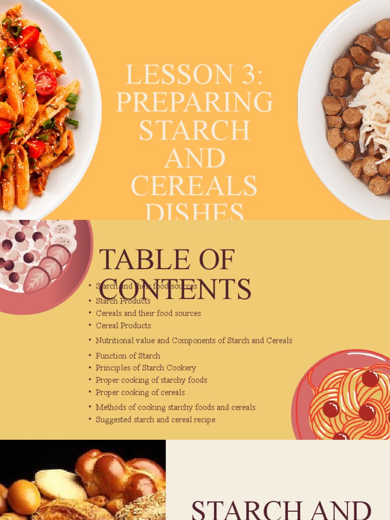 Cooking Principles for Starch & Cereals | PDF | Flour | Starch