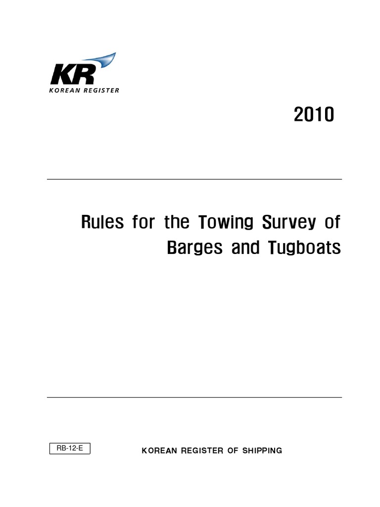 Rules For The Towing Survey of Barges and Tugboats: Korean Register of ...