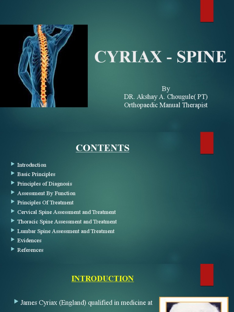 Cyriax - Spine: by DR. Akshay A. Chougule (PT) Orthopaedic Manual ...