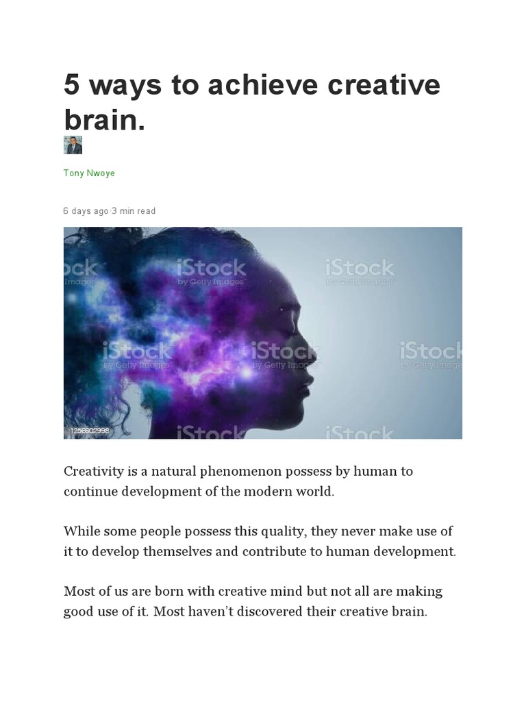 5 Ways To Achieve Creative Brain | PDF | Creativity | Mind