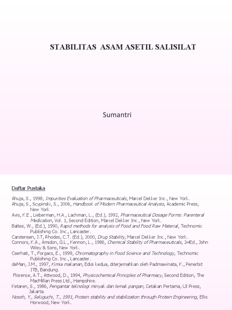 UWH STABILITAS OBAT ASETOSAL ASPIRIN 9 Okt 2021 SENT Sesi Ke-4 or 5a ...