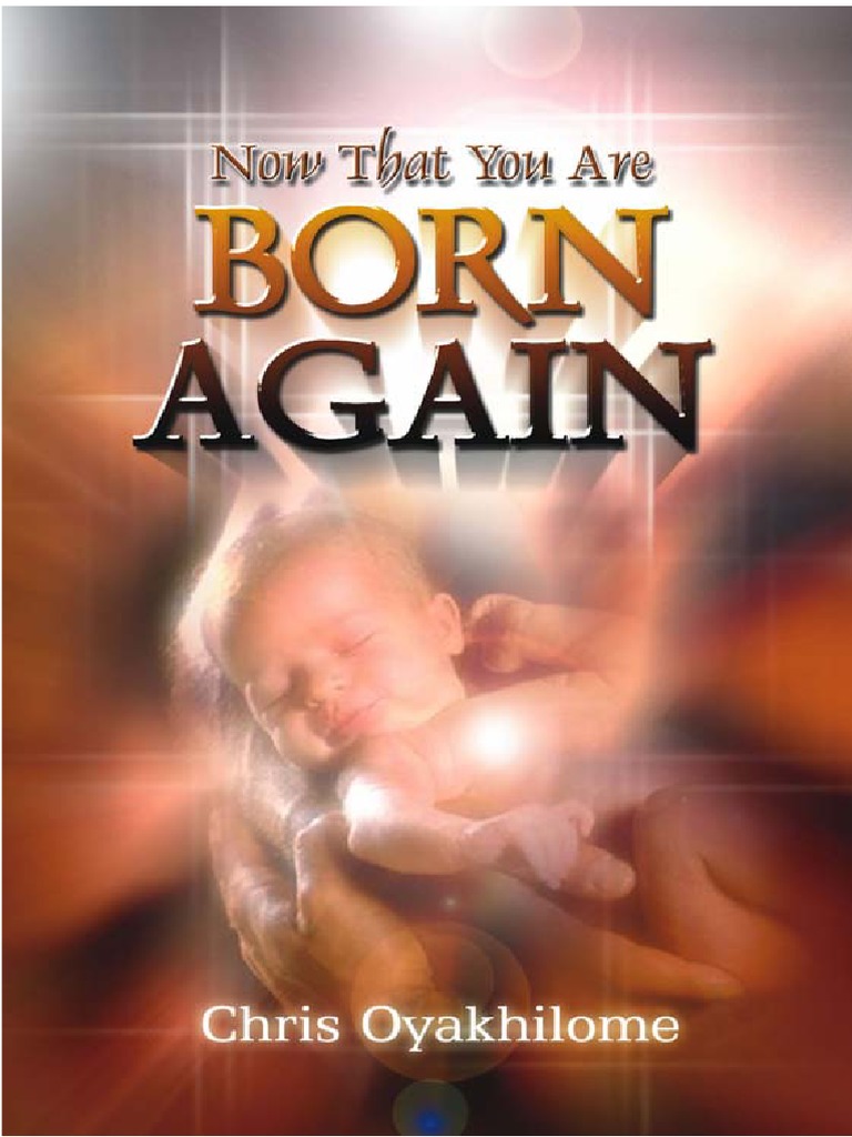 01 Now That Your Born Again PDF | PDF | Sanctification | Jesus