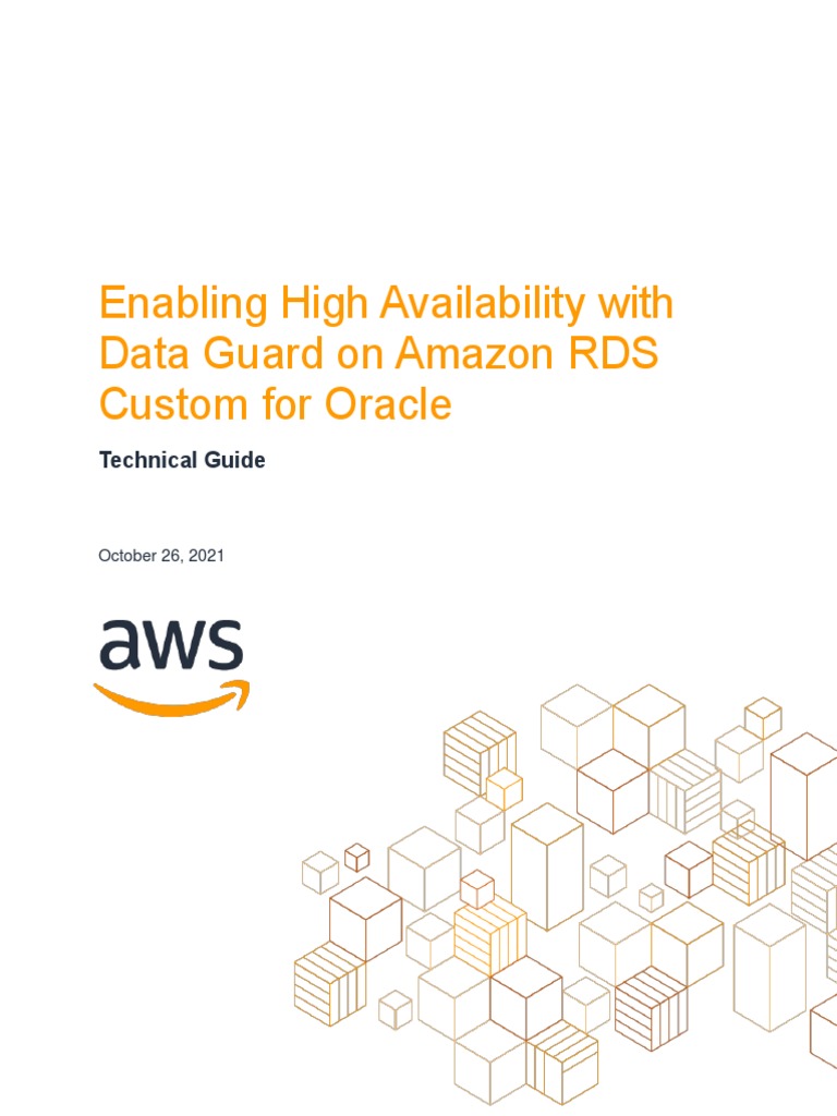 Enabling High Availability With Data Guard On Amazon RDS Custom For ...