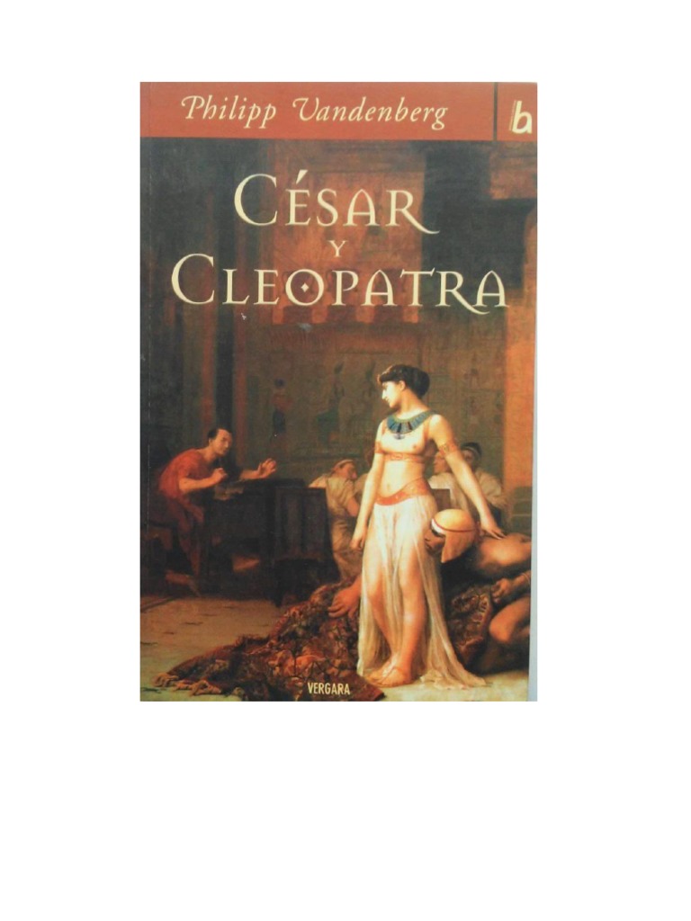 Vandenberg Philipp - Cesar Y Cleopatra | PDF | Julio César | Espartaco