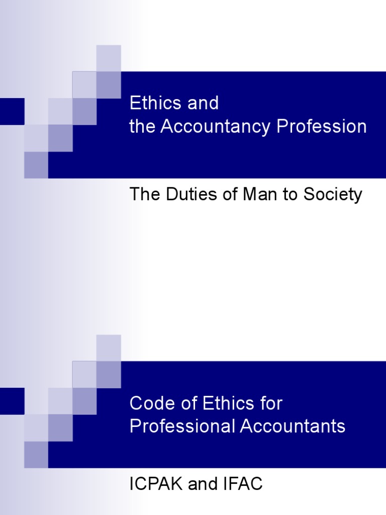 Accountancy Ethics: ICPAK & IFAC Codes | PDF | Professional Ethics ...