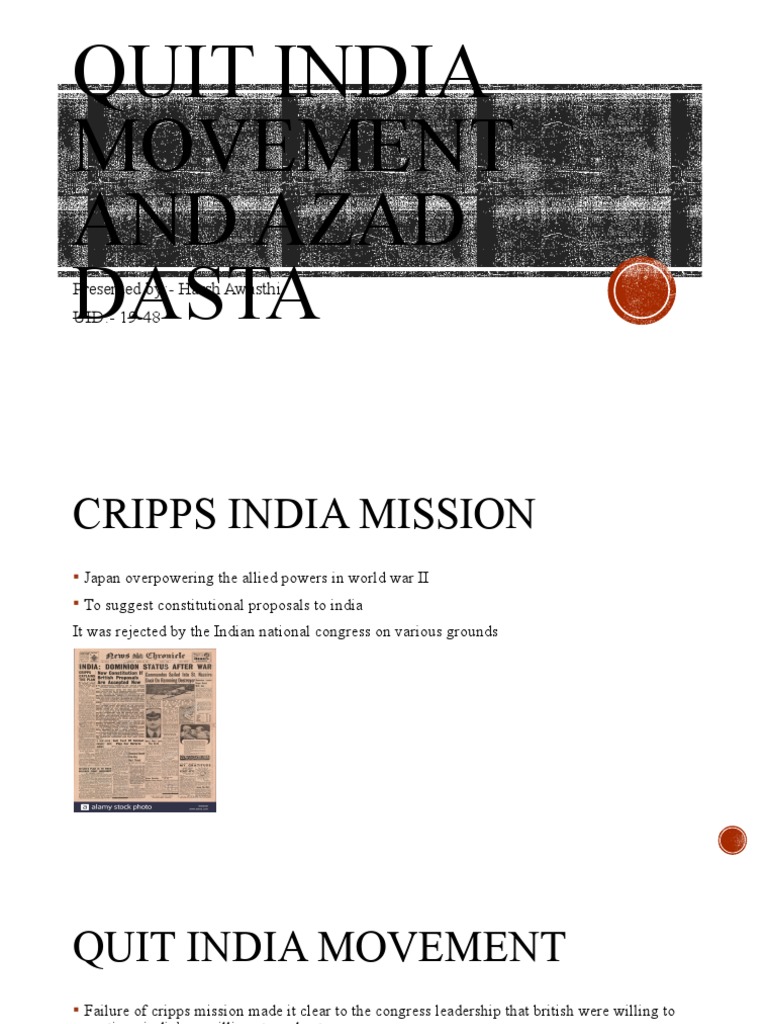 Quit India Movement and Azad Dasta | PDF | History