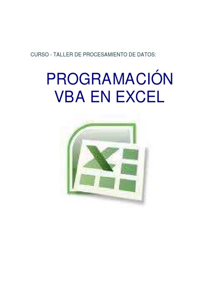 Curso introductorio a la programación VBA en Excel: conceptos básicos de objetos, propiedades ...