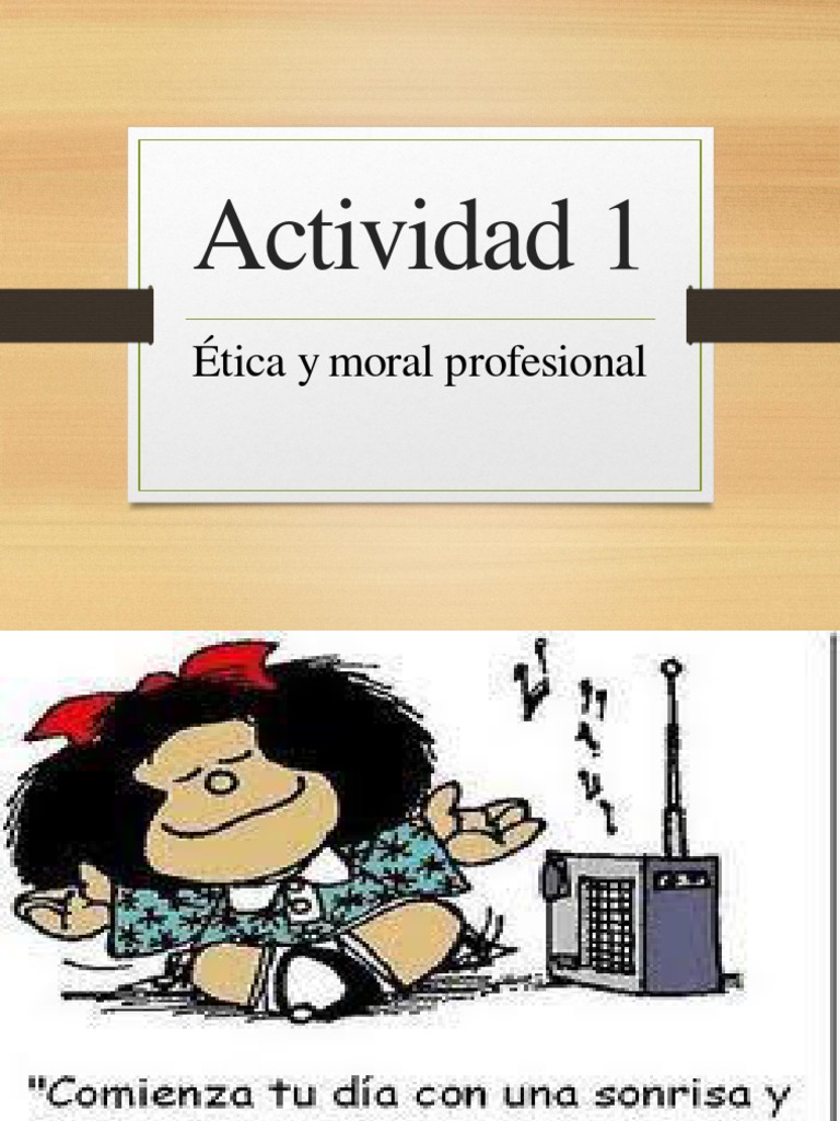 Actividad 1. Ética Profesional. | PDF | Moralidad | Comportamiento
