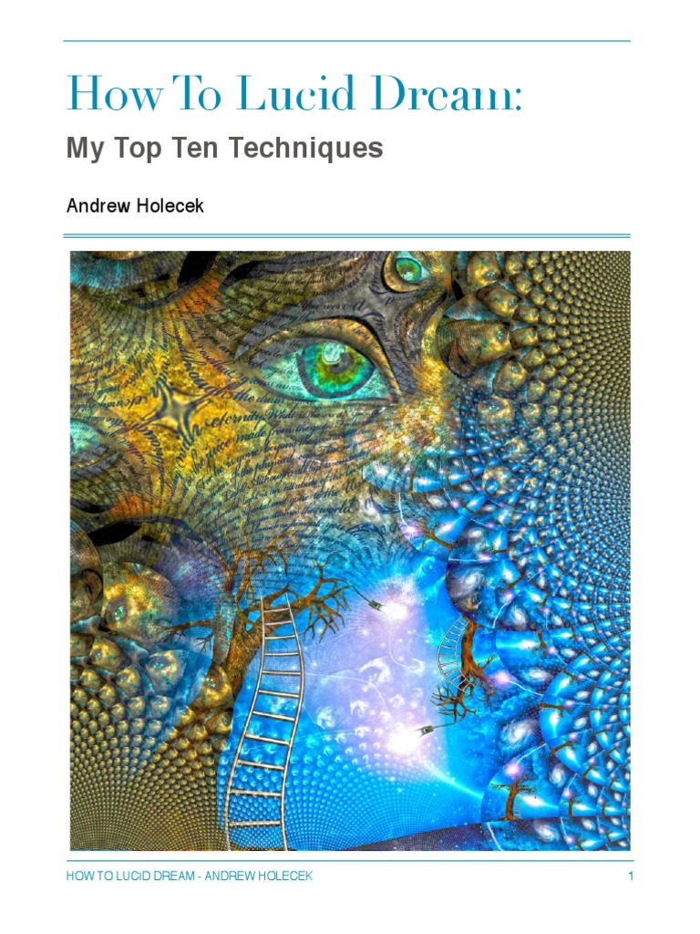 How To Lucid Dream:: My Top Ten Techniques | PDF | Dream | Meditation