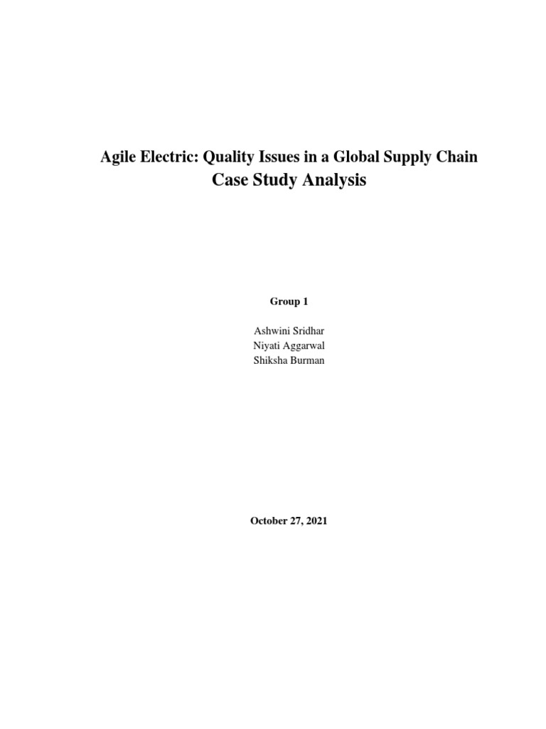 Group 1 - Agile Electric Case Analysis | PDF | Supply Chain | Procurement