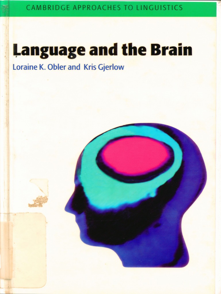 Language and The Brain - Obler and Gjerlow | PDF