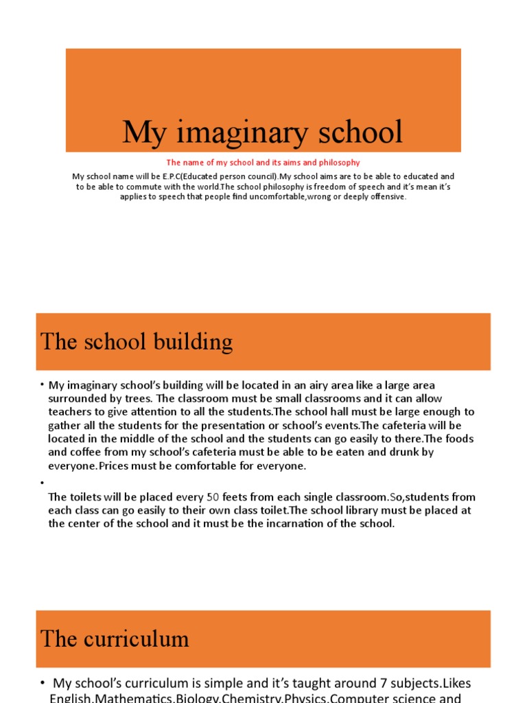 My Imaginary School: The Name of My School and Its Aims and Philosophy ...