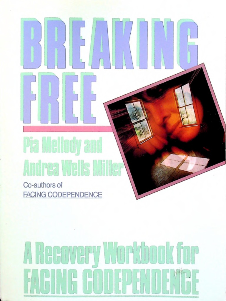 Breaking Free Workbook | PDF | Feeling | Dissociation (Psychology)