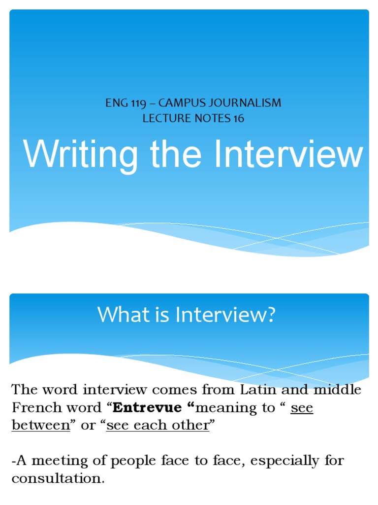Lecture Notes 16 Writing The Interview | PDF | Interview | Question