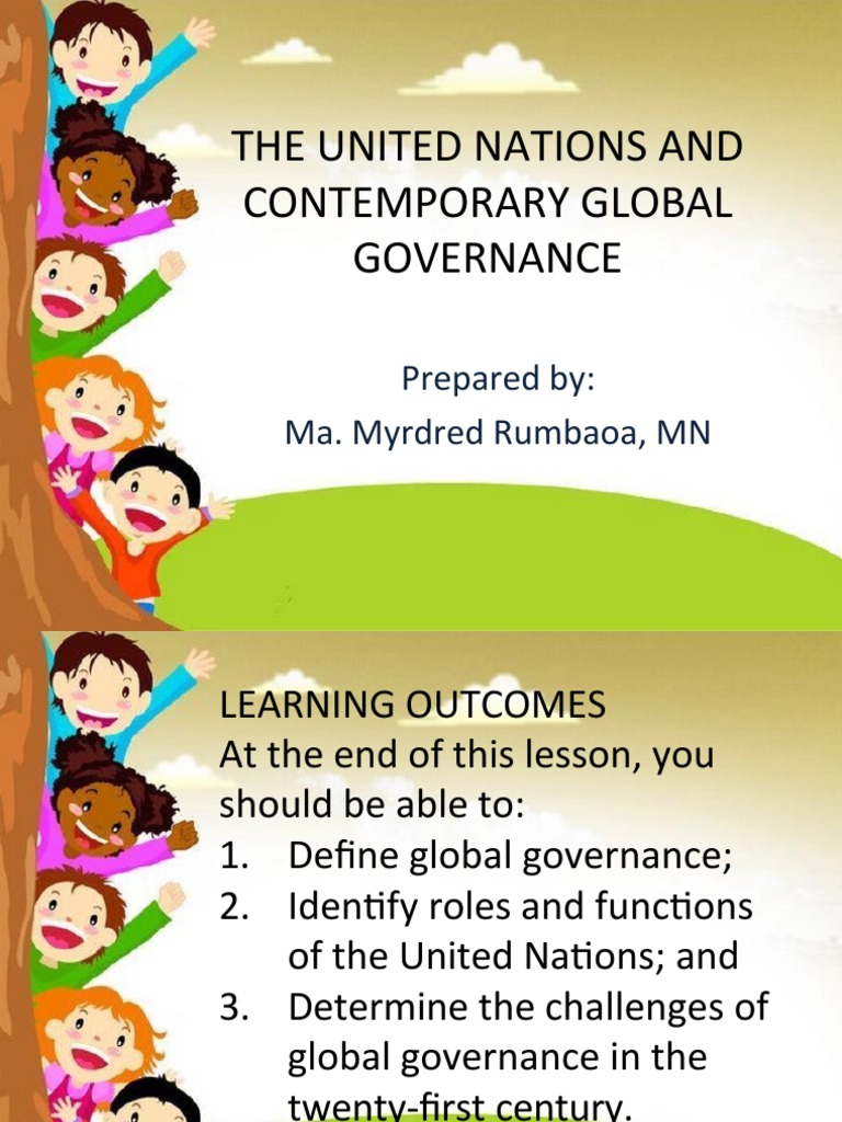 The United Nations and Contemporary Global Governance: Prepared By: Ma ...